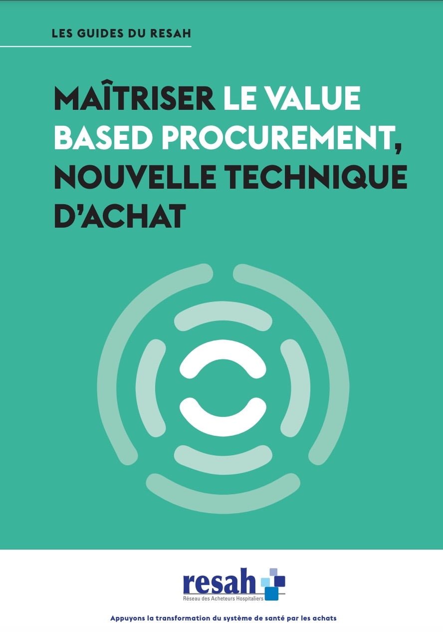 Maîtriser le Value Based Procurement, nouvelle technique d'achat - Resah